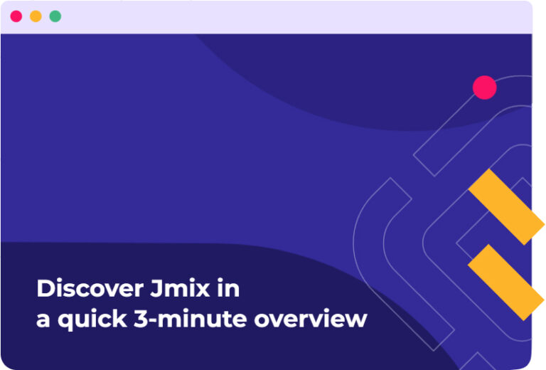 Jmix - Innovative Java Application Development Platform